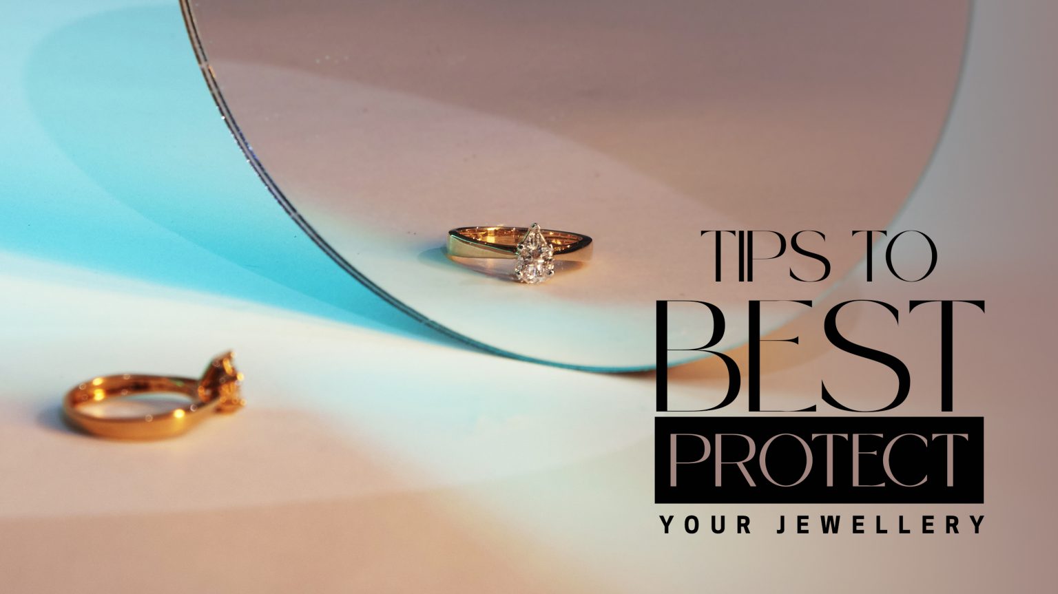 Tips to Best Protect Your Jewellery - Charu Jewels